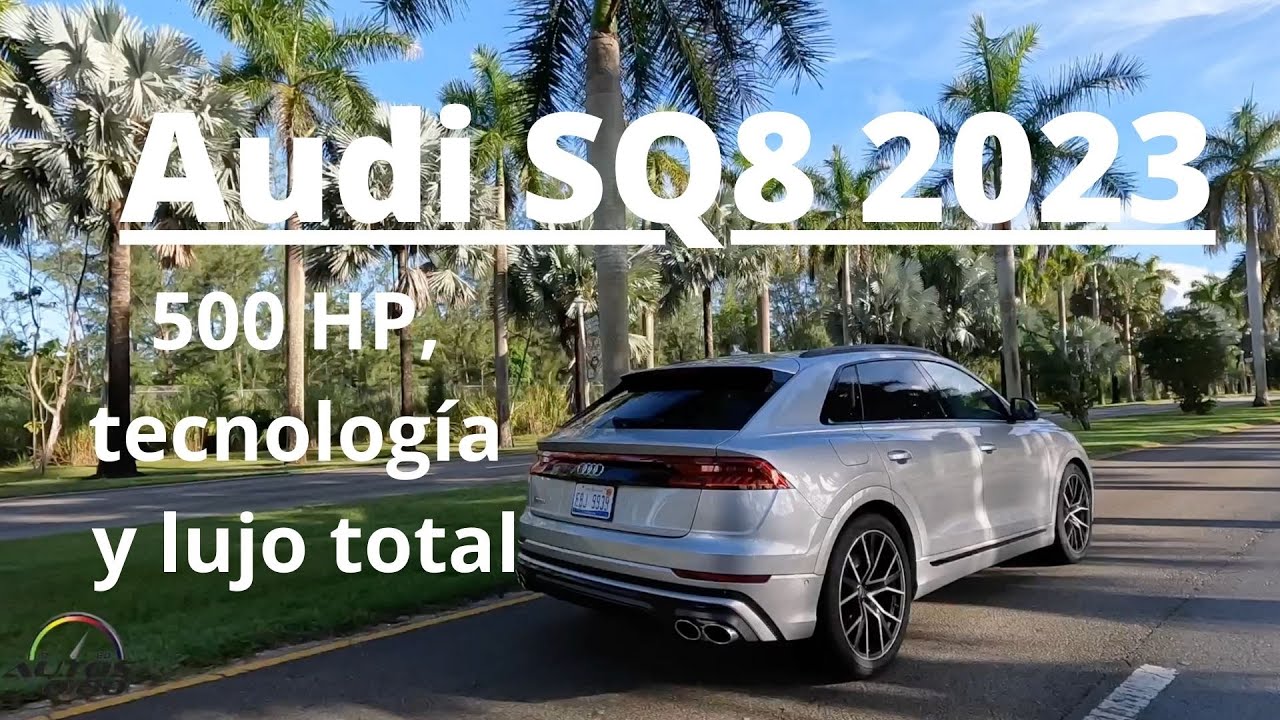 Audi SQ8 2023, SUV con 500 caballos de fuerza y lujo total
