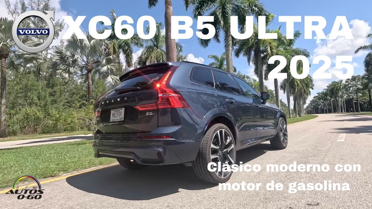 Volvo XC60 T5 Ultra 2025 clásico moderno con motor de gasolina